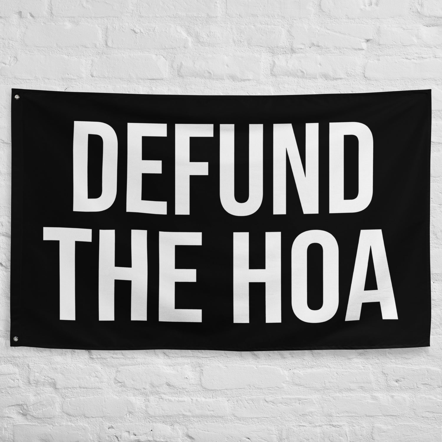 Defund The HOA Flag – Stickthison